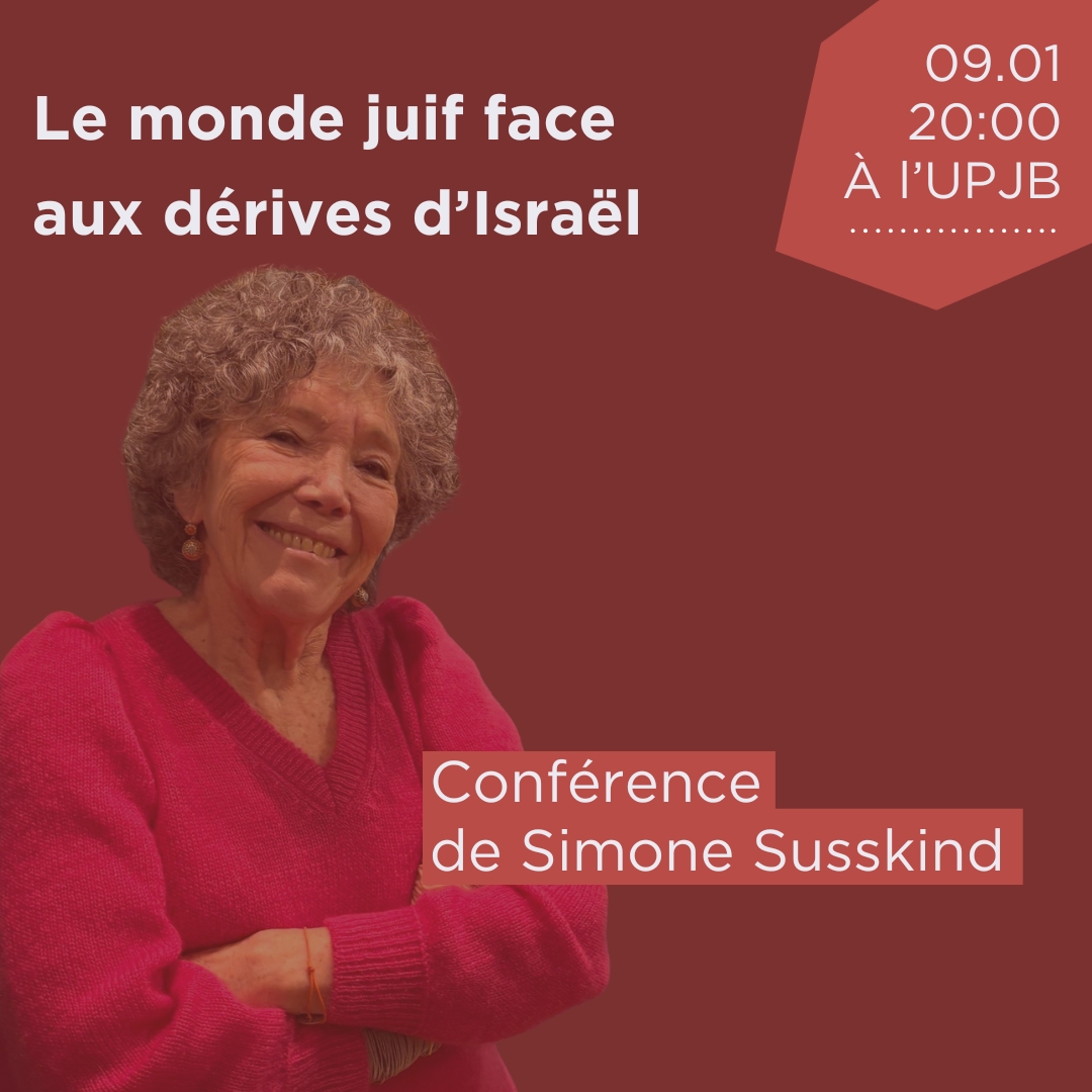 Simone Susskind — Le monde juif face aux dérives d’Israël - UPJB